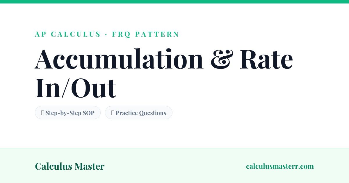 [2026]Rate In/Out & Accumulation AP Calculus AB FRQ: Explained with ...