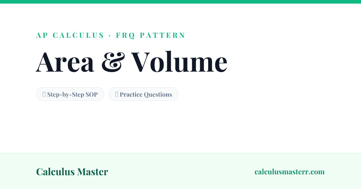 [2026] AP Calculus Area & Volume FRQ: Setup Guide & Essential Formulas ...